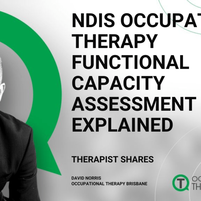 An Insider's Guide To NDIS Occupational Therapy Assessments